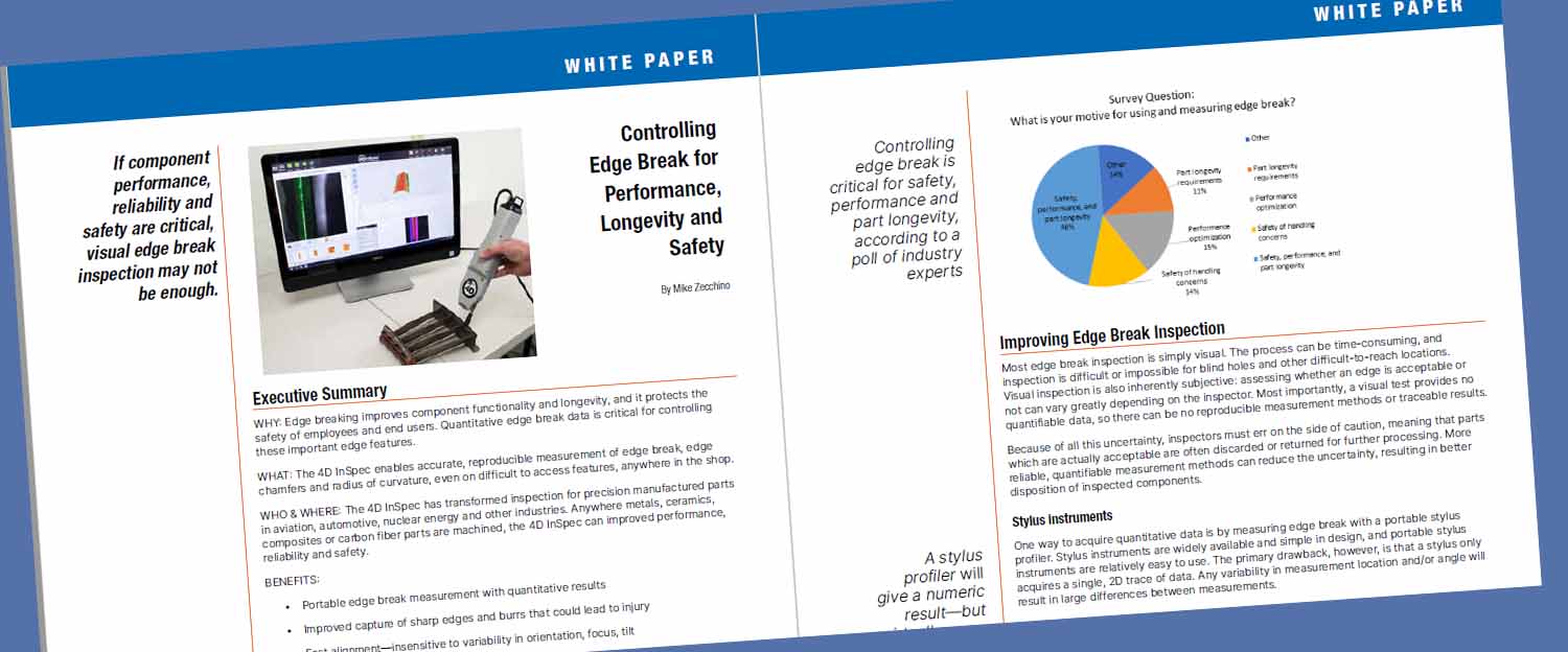Edge break measurement that pays for itself - 4D Technology